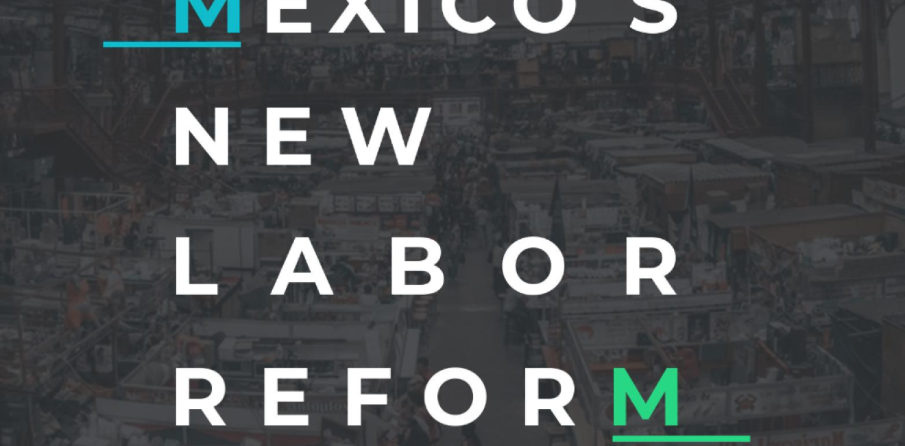 Infographic: Mexico's New Labor Reform | Wilson Center